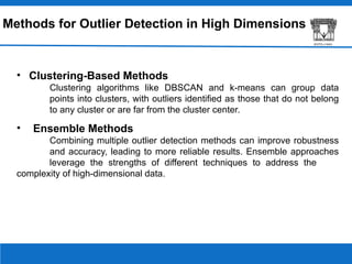 Outlier-Detection-in-Higher-Dimensions in data mining | PPT