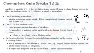 Outlier analysis,Chapter-12, Data Mining: Concepts and Techniques | PPT