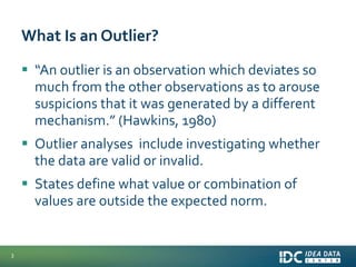 OutlierAnalysisIDIO071216.pptx.otliers is the main | PPT