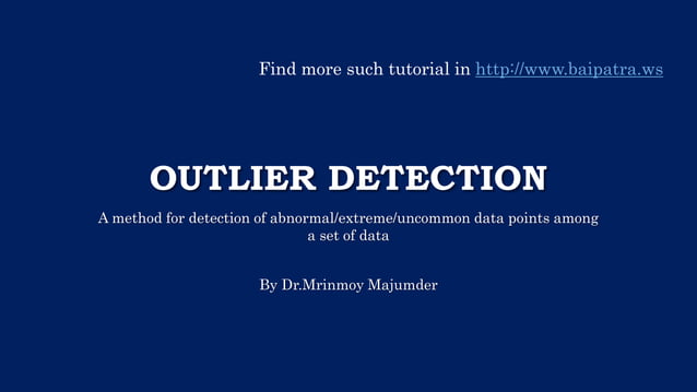 How to detect outliers from a big set of data ? | PPT
