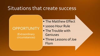 Outliers, the story of success | PPTX