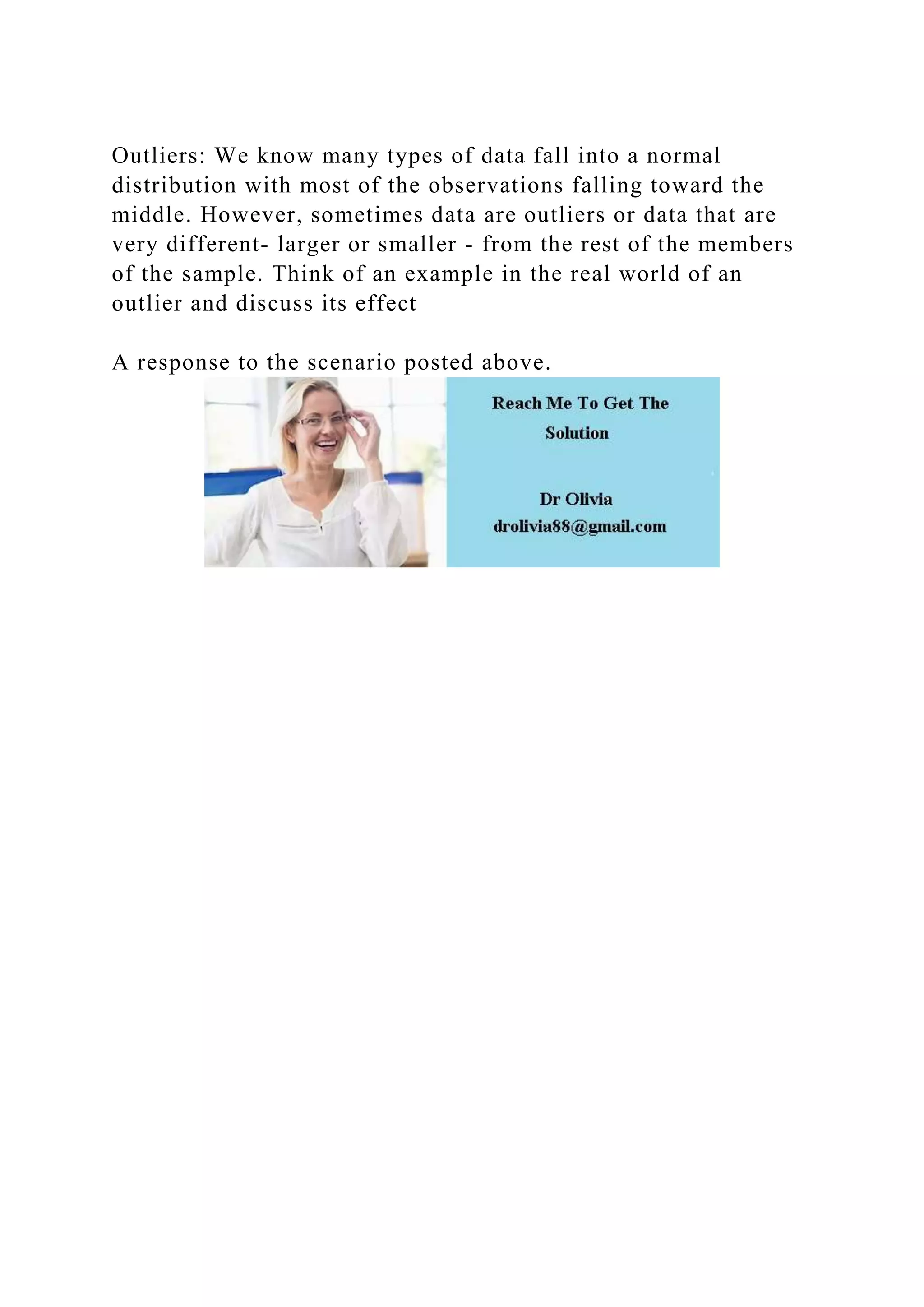 Outliers We know many types of data fall into a normal distribution.docx