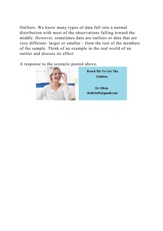 Outliers We know many types of data fall into a normal distribution.docx