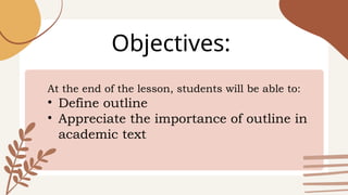 OUTLINE and HOW TO DEVELOP AN OUTLINE.pptx