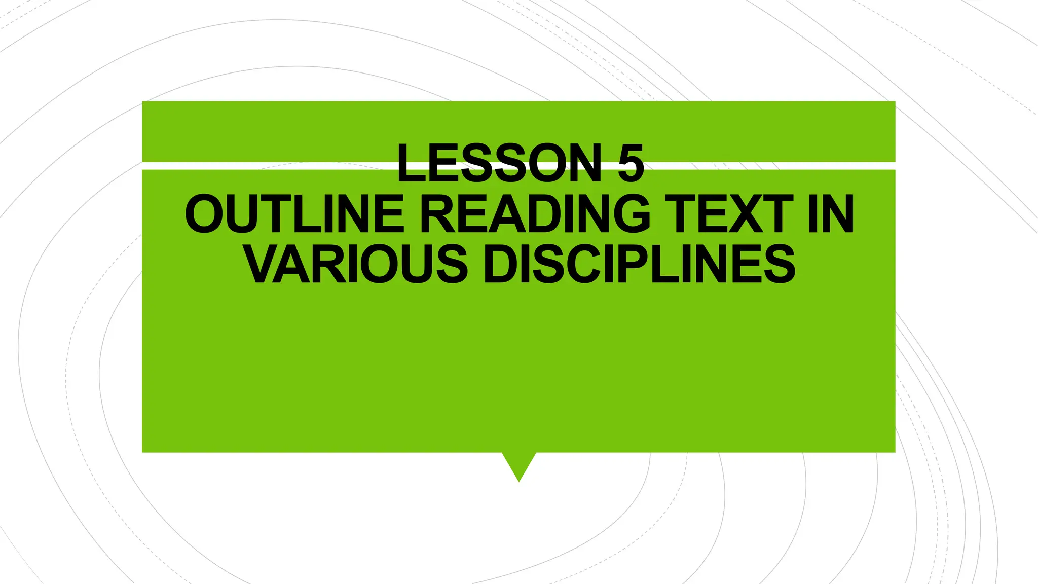 OUTLINE-READING-TEXT-IN-VARIOUS-DISCIPLINES.pptx