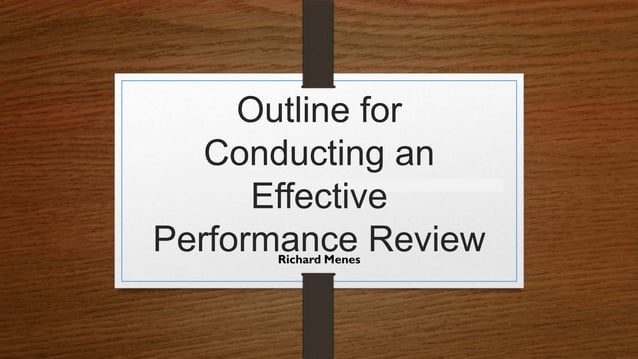 Outline For Conducting An Effective Performance Review Ppt