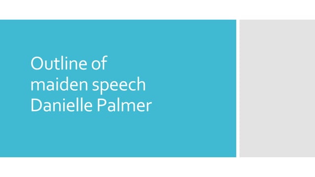 Outline of maiden speech | PPTX