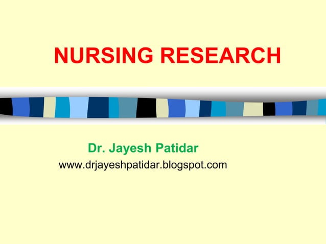 Outline of nursing research ppt1 | PPT