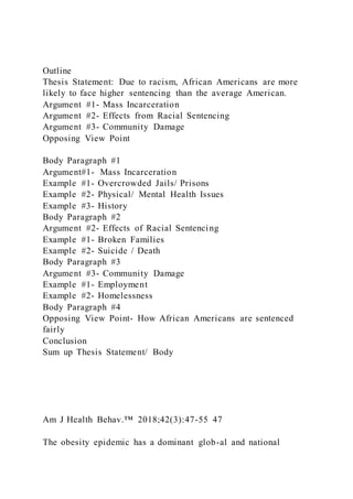 OutlineThesis Statement Due to racism, African Americans are mo | PDF