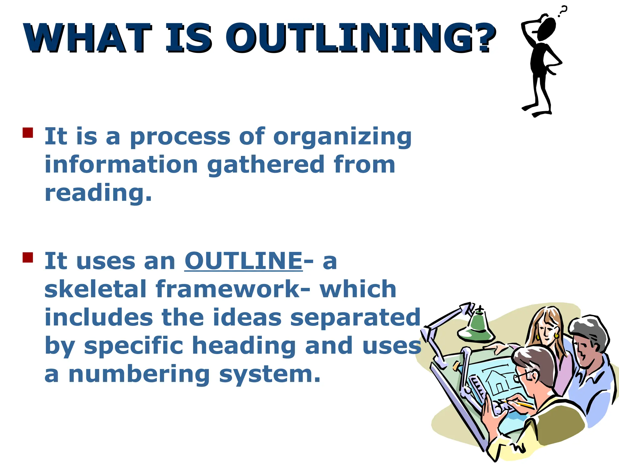 Techniques in Selecting and Organizing Information through Outlining | PPT