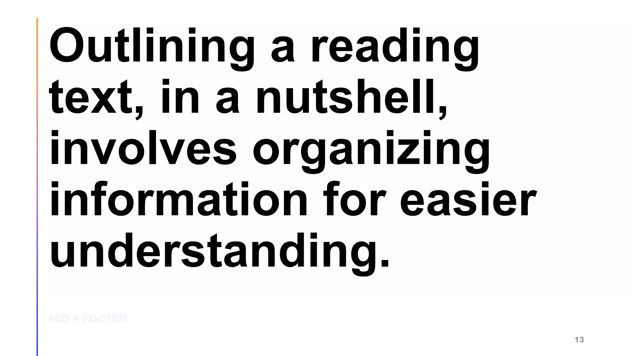 OUTLINING A READING TEXT.pptx
