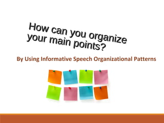 Organizing and Outlining Your Speech | PPT