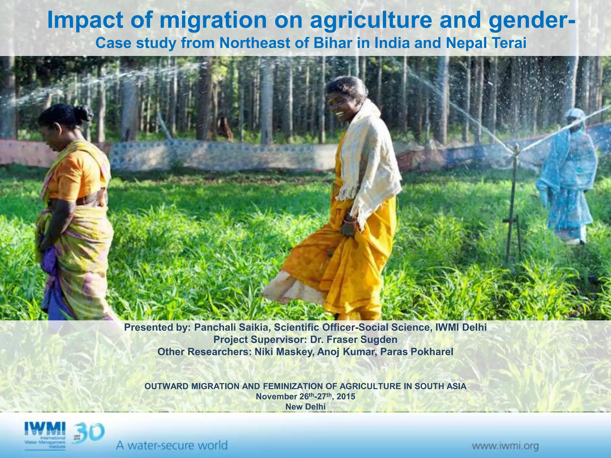 Impact of migration on agriculture and gender - Case study from ...