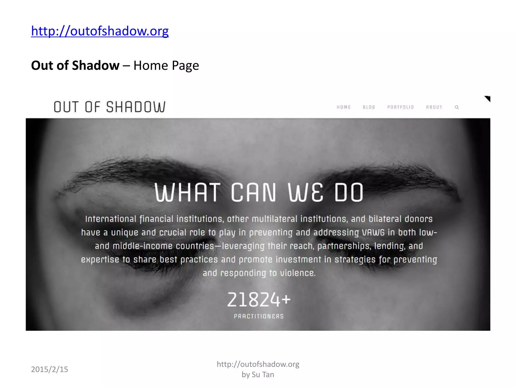 Out of Shadow - http://outofshadow.org/ | PPT