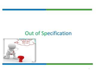 Out of Specification OOS.pptx