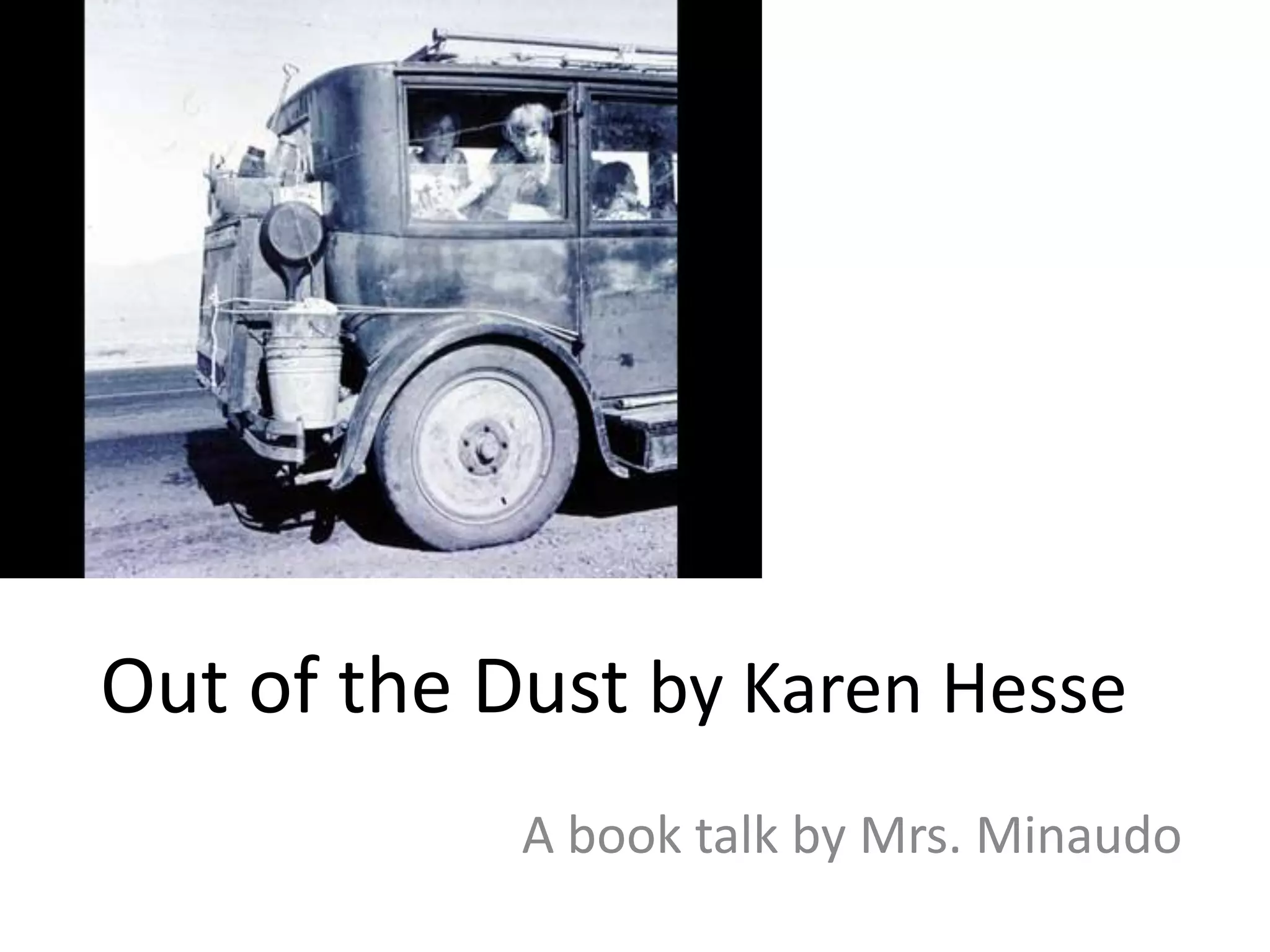 Out of the dust by karen hesse pp | PPTX
