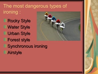 Out of the ordinary extreme ironing денисова диана 8 кл | PPT