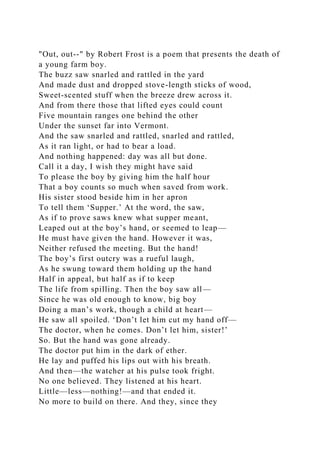 Out, out-- by Robert Frost is a poem that presents the death of a .docx