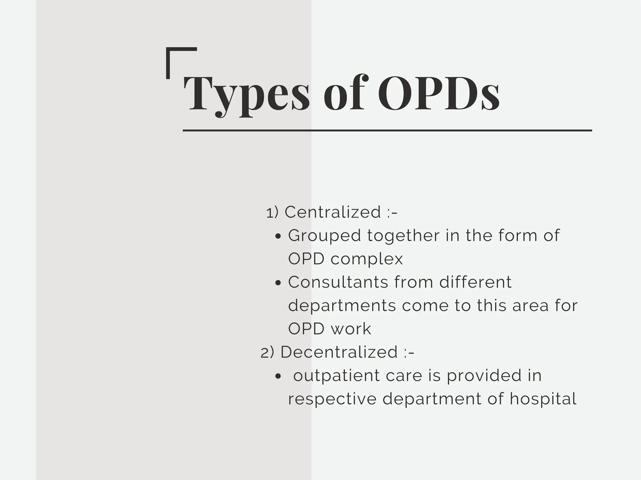 Outpatient Department (OPD).. overview, introduction and more info | PDF