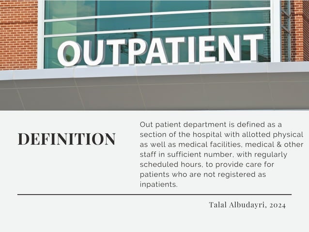 Outpatient Department (OPD).. overview, introduction and more info | PDF