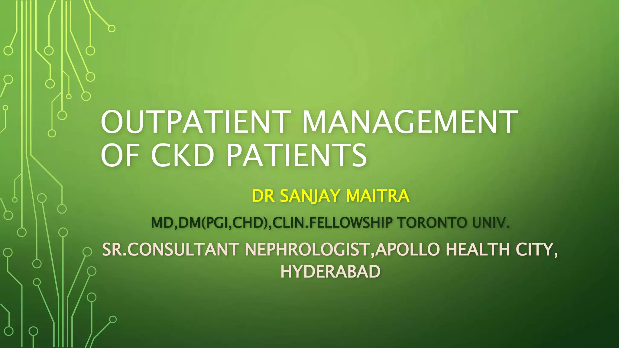 Outpatient Management of CKD Patients | PPTX