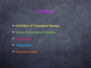 Outpatient therapy pta 100 recorded | PPT