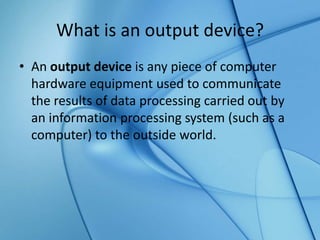 Output | PPT | Free Download