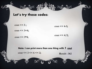 Output in c++ (cout) | PPTX | Programming Languages | Computing