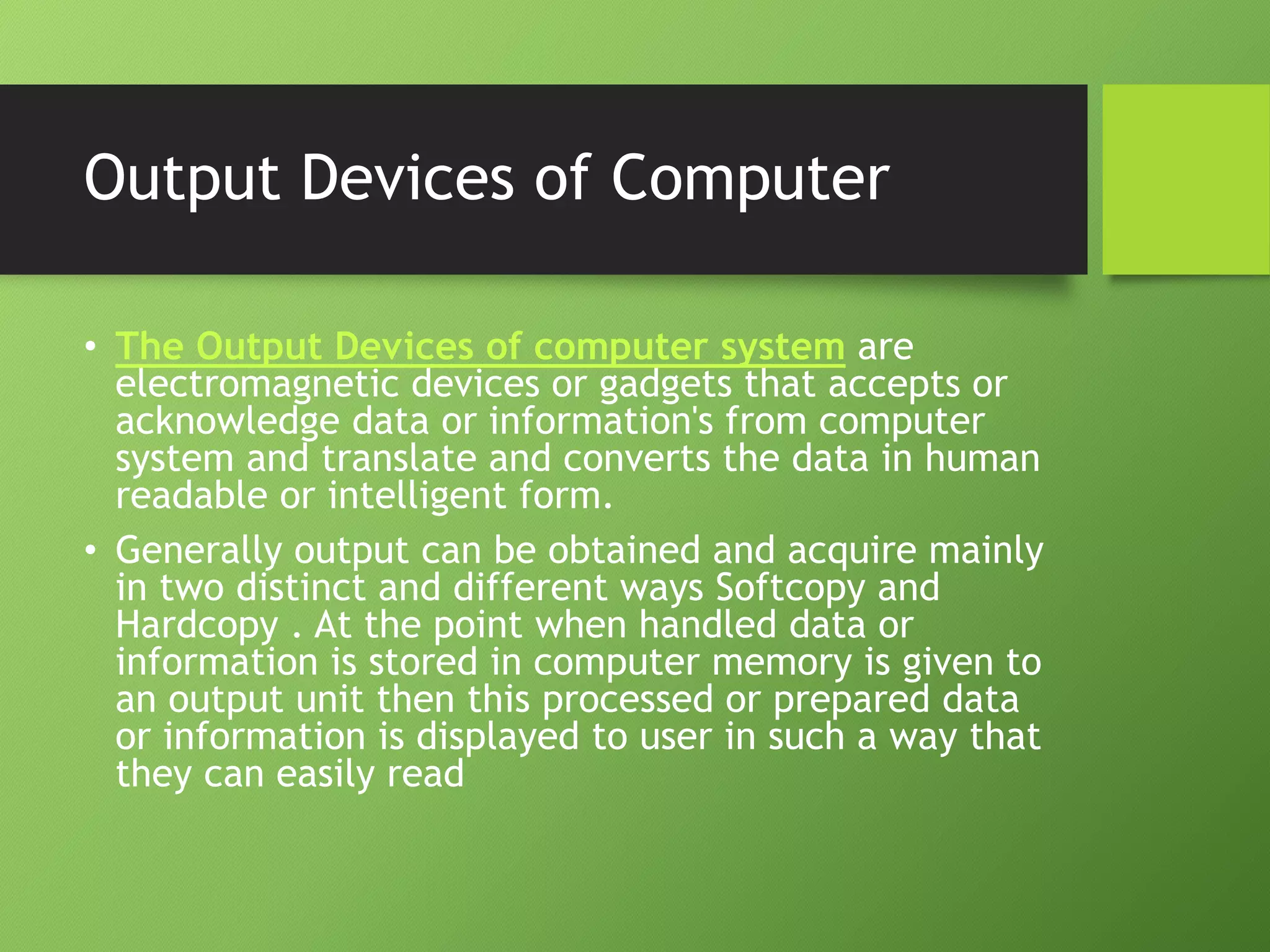 Output devices-of-computer-system | PPT