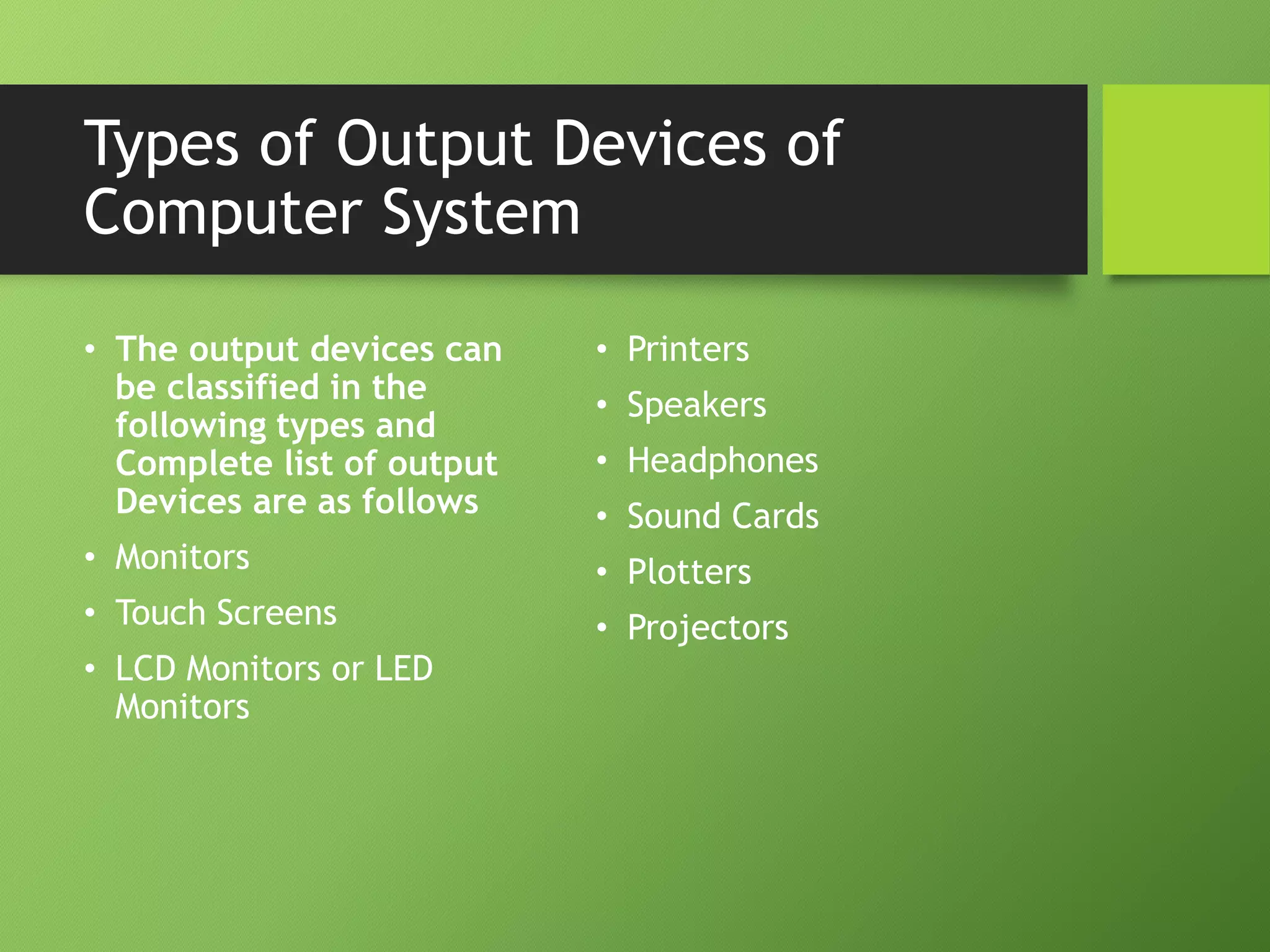 Output devices-of-computer-system | PPT
