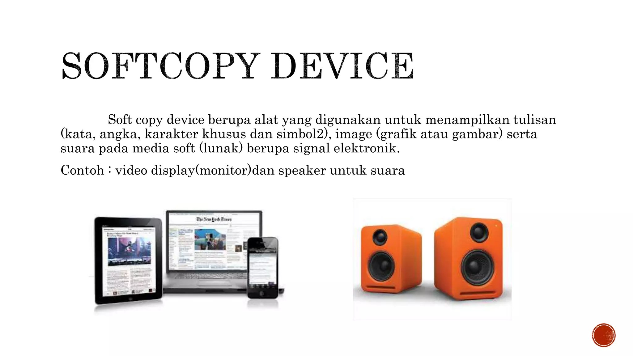 macaOutput device | PPT