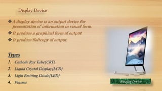 Output device presentation | PPTX