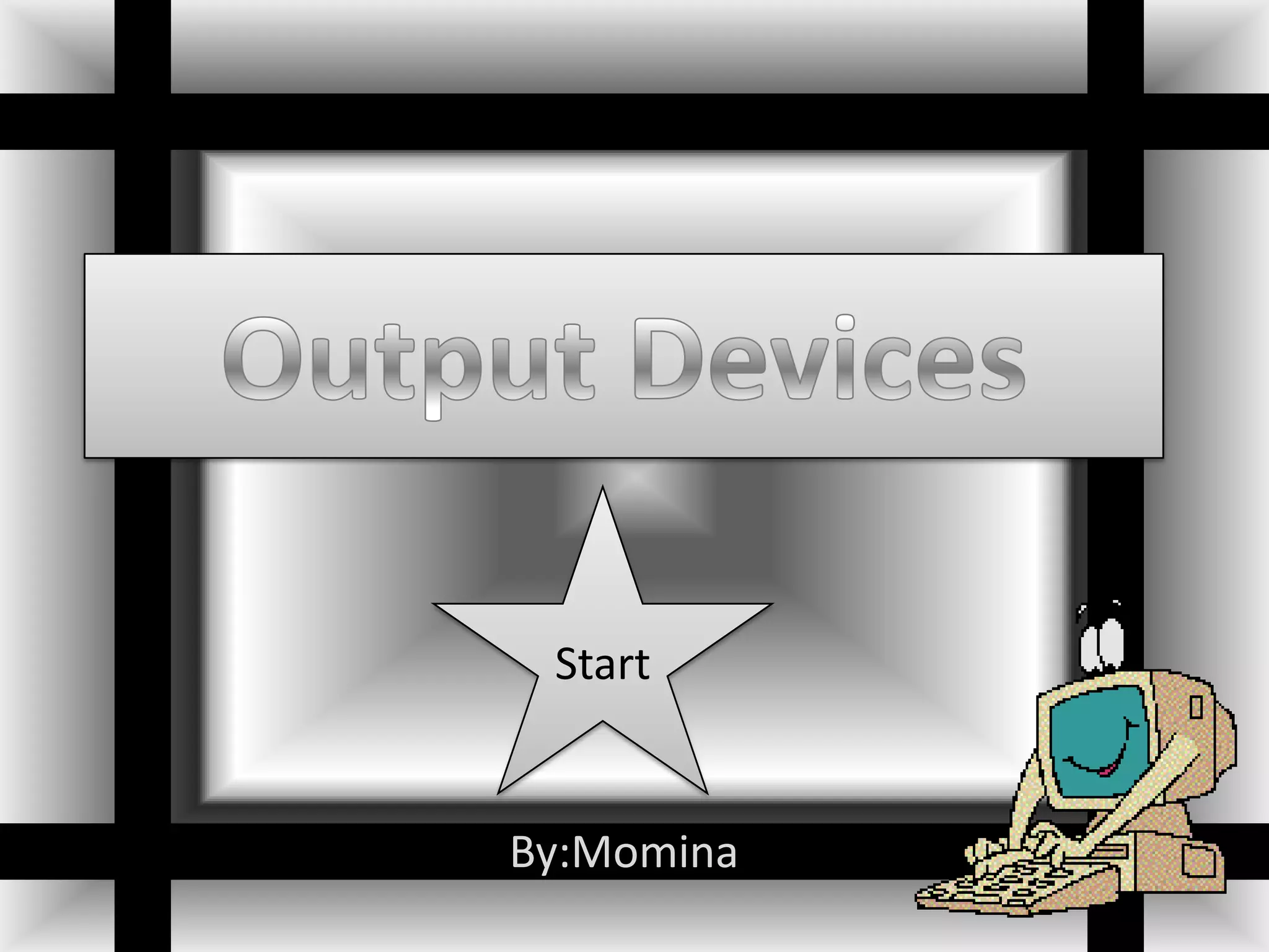 Output devices | PPSX | Computer Peripherals | Computing