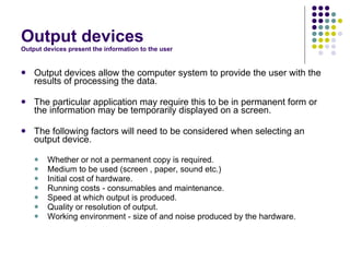 INFO 1 unit 1.6 - Selection and use of output methods, media and ...