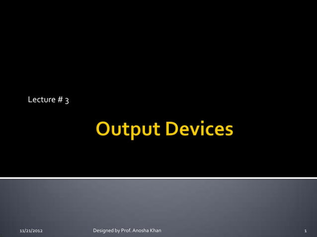Output Devices Ppt