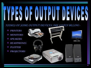Output devices | PPT