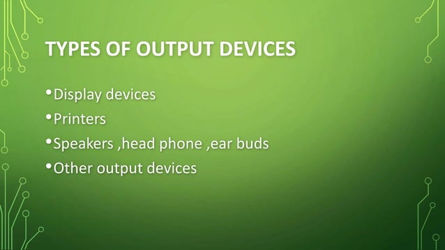 Output devices | PPTX
