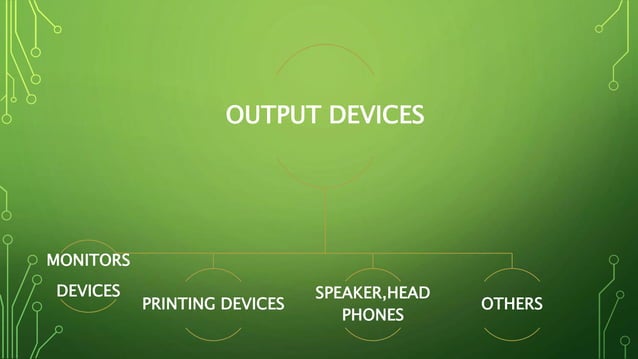 Output devices | PPTX