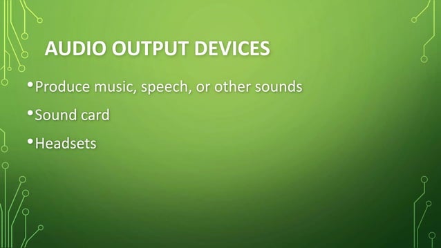 Output devices | PPTX