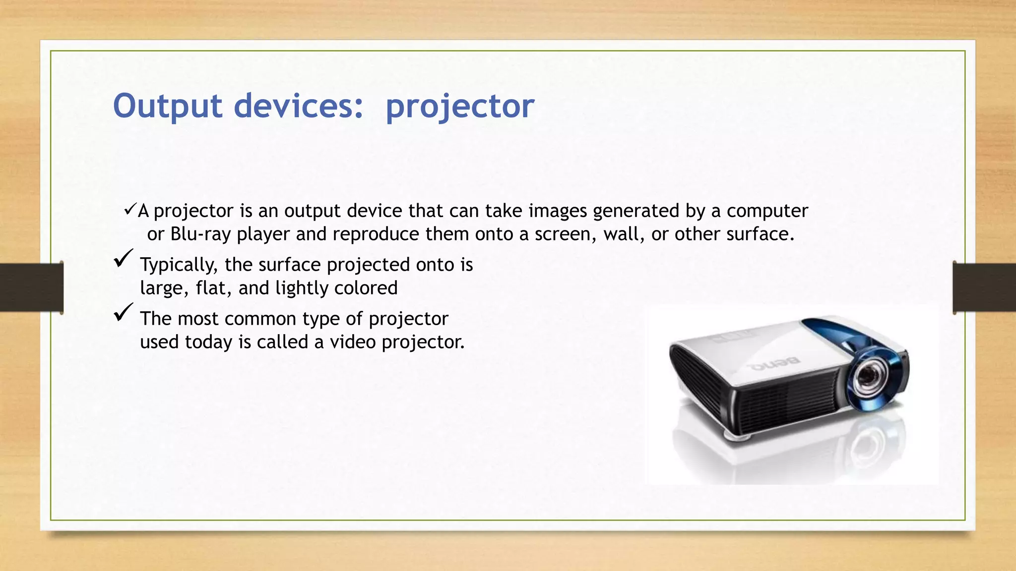 Output devices | PPTX