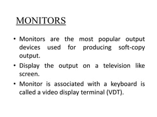 Output devices Computer Computer Application in Business | PPT