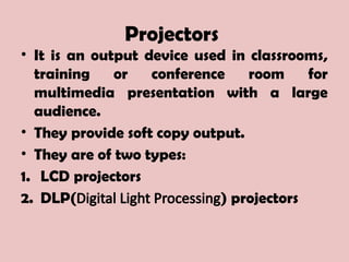 Presentation on Output devices - parts of computer | PPT