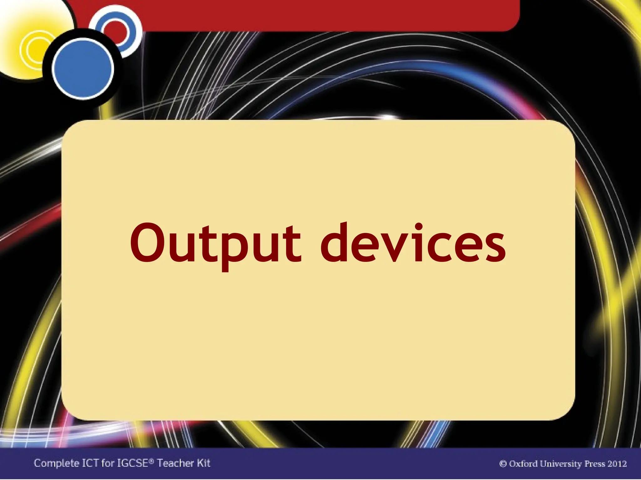 Output Devices on different operating systems | PPT