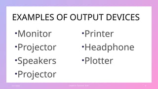 COMPUTER OUTPUT DEVICES DEVICES FOR BASIC 5.pptx