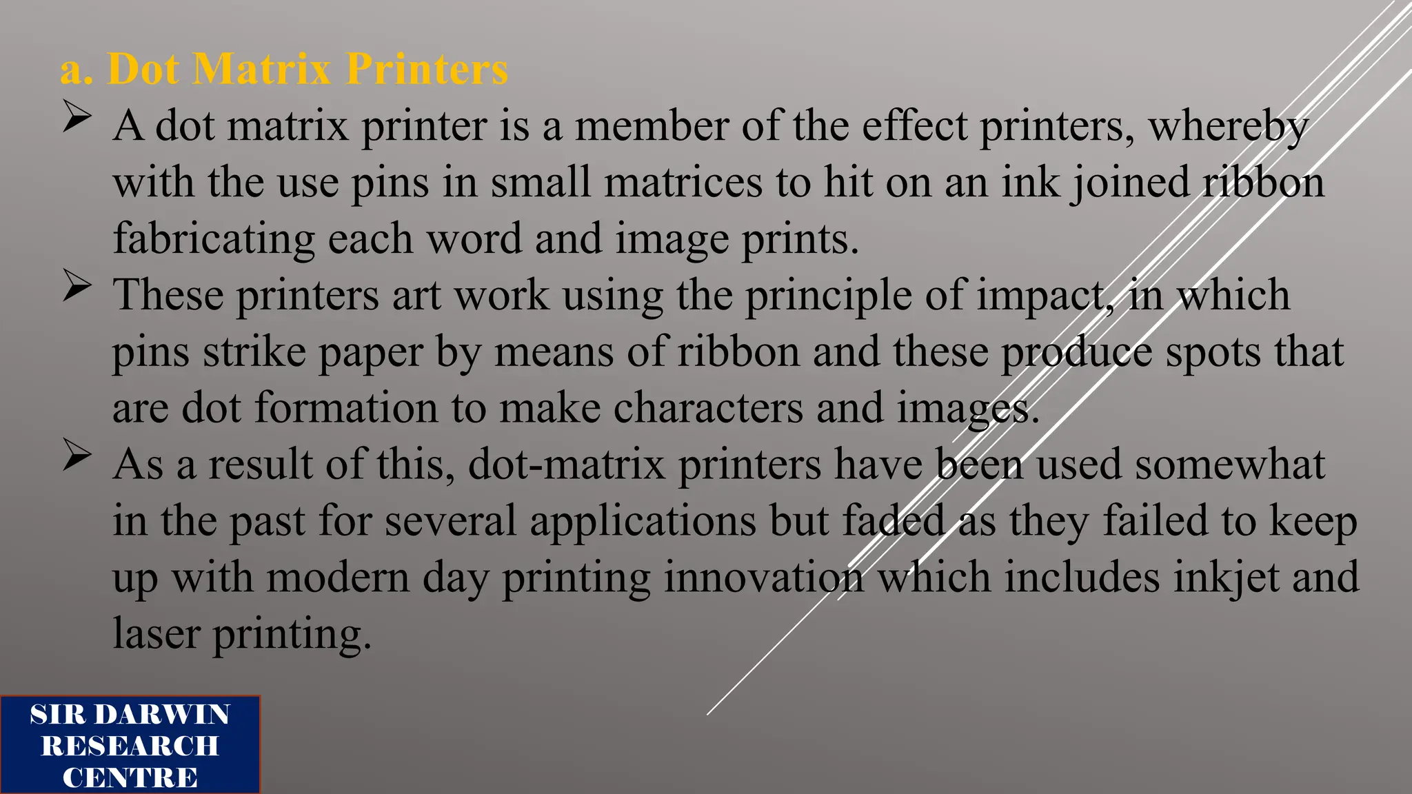 Output devices are hardware that display or produce the results of a ...