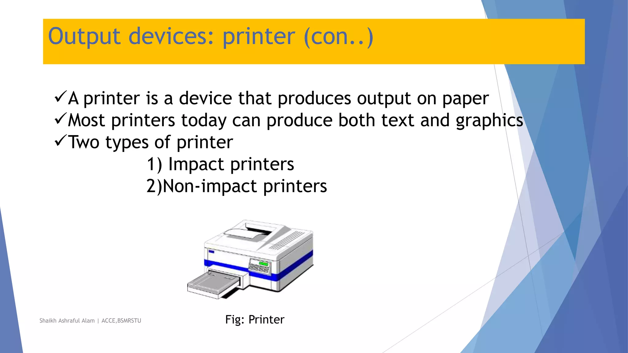 Output devices of Computer | PPTX