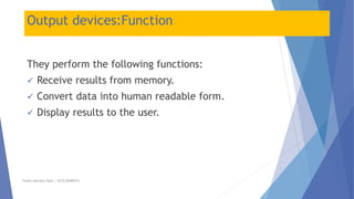 Output devices of Computer | PPTX