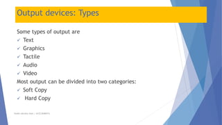 Output devices of Computer | PPTX