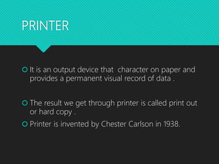 Output devices lecture 6 | PPTX