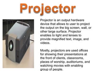 Output Devices of Computer: List, Types, Examples, Functions, and Uses ...